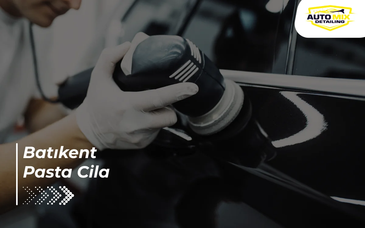 Batıkent Pasta Cila - Automix Detailing