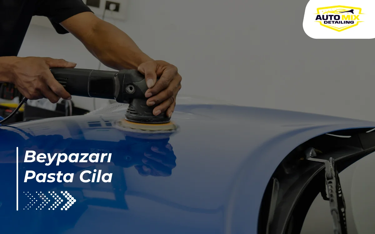 Beypazarı Pasta Cila - Automix Detailing